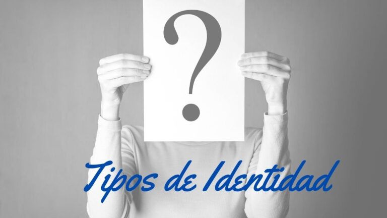 10 Tipos de Identidad esenciales - ¿Cuáles son?