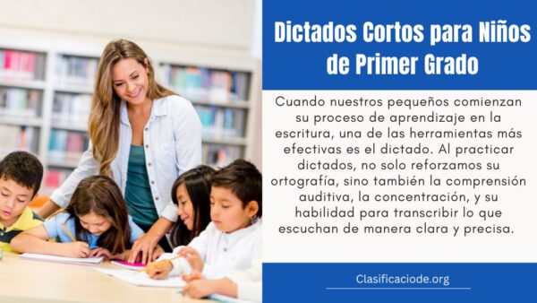 25 Dictados Cortos para Niños de Primer Grado - ¿Cómo se clasifican?