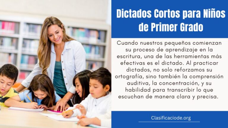 25 Dictados Cortos para Niños de Primer Grado - ¿Cómo se clasifican?